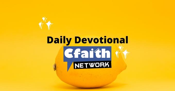 Cfaith Devotional - Legacy of Kindness - Cfaith Today - News